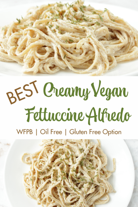 Best Creamy Vegan Fettuccine Alfredo (WFPB & Oil Free) - Simply Plant ...