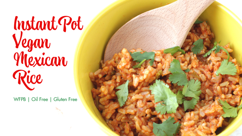 Easy Instant Pot Vegan Mexican Rice Recipe (Oil Free & WFPB) - Simply ...